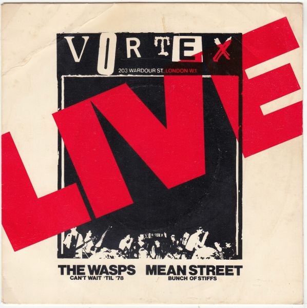 Vortex Live : Can’t Wait Til ’78 / Mean Street – Bunch Of Stiffs – intoxica